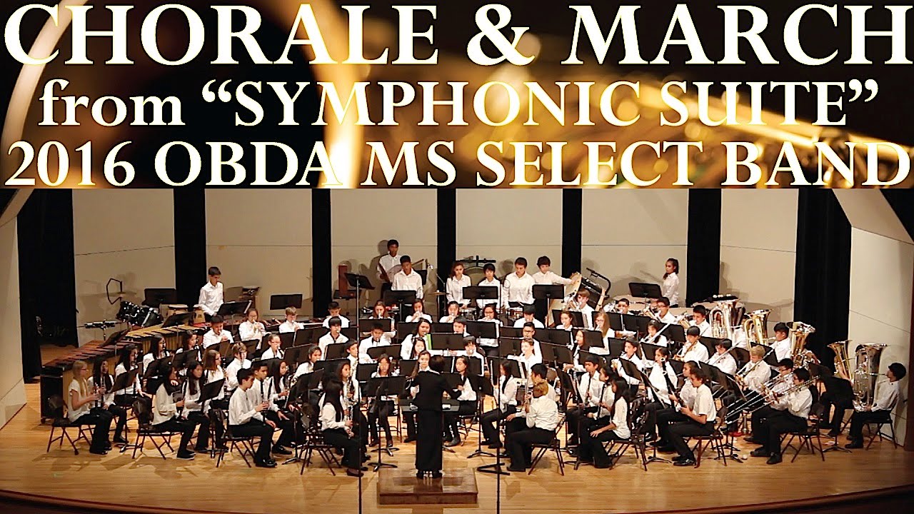 Chorale and March from "Symphonic Suite" | 2016 OBDA Middle School ...