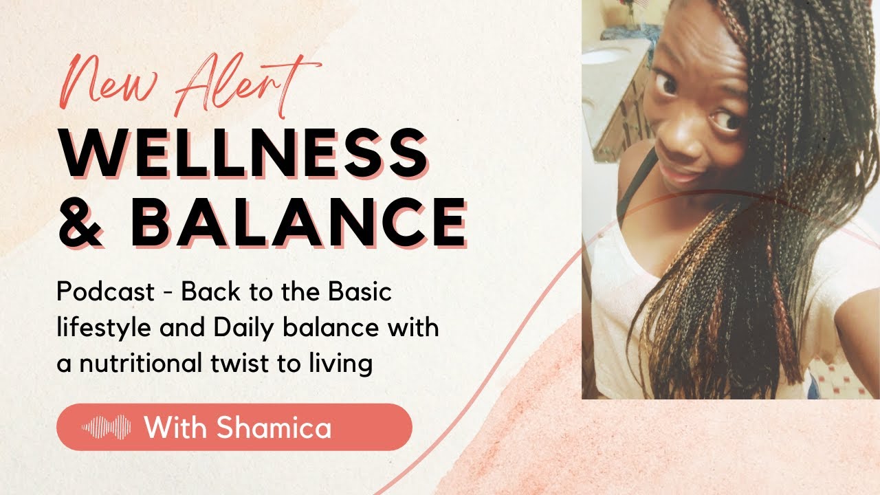 Wellness and Balance with Shamica - YouTube