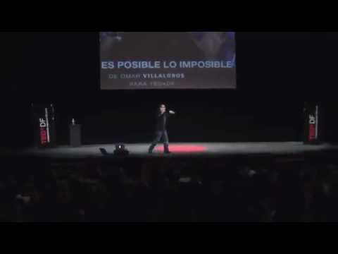 TEDxDF - Omar Villalobos - Es posible lo imposible (Spanish HD)