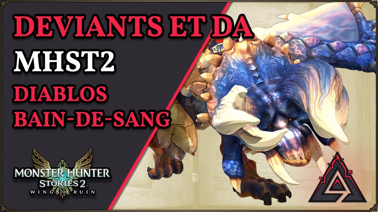Monster Hunter Stories 2 - Deviants et DA #3 : Le Diablos Bain-de-sang ...