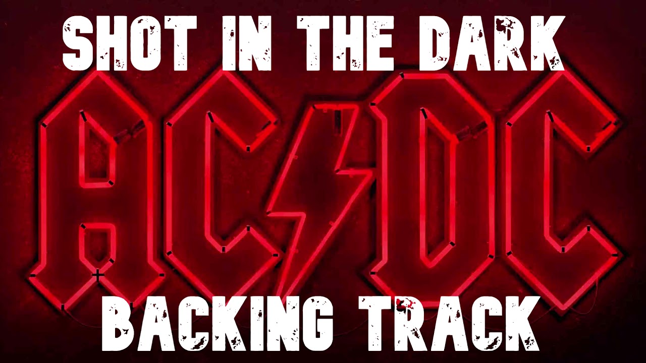 AC DC - Shot In The Dark GUITAR BACKING TRACK - YouTube