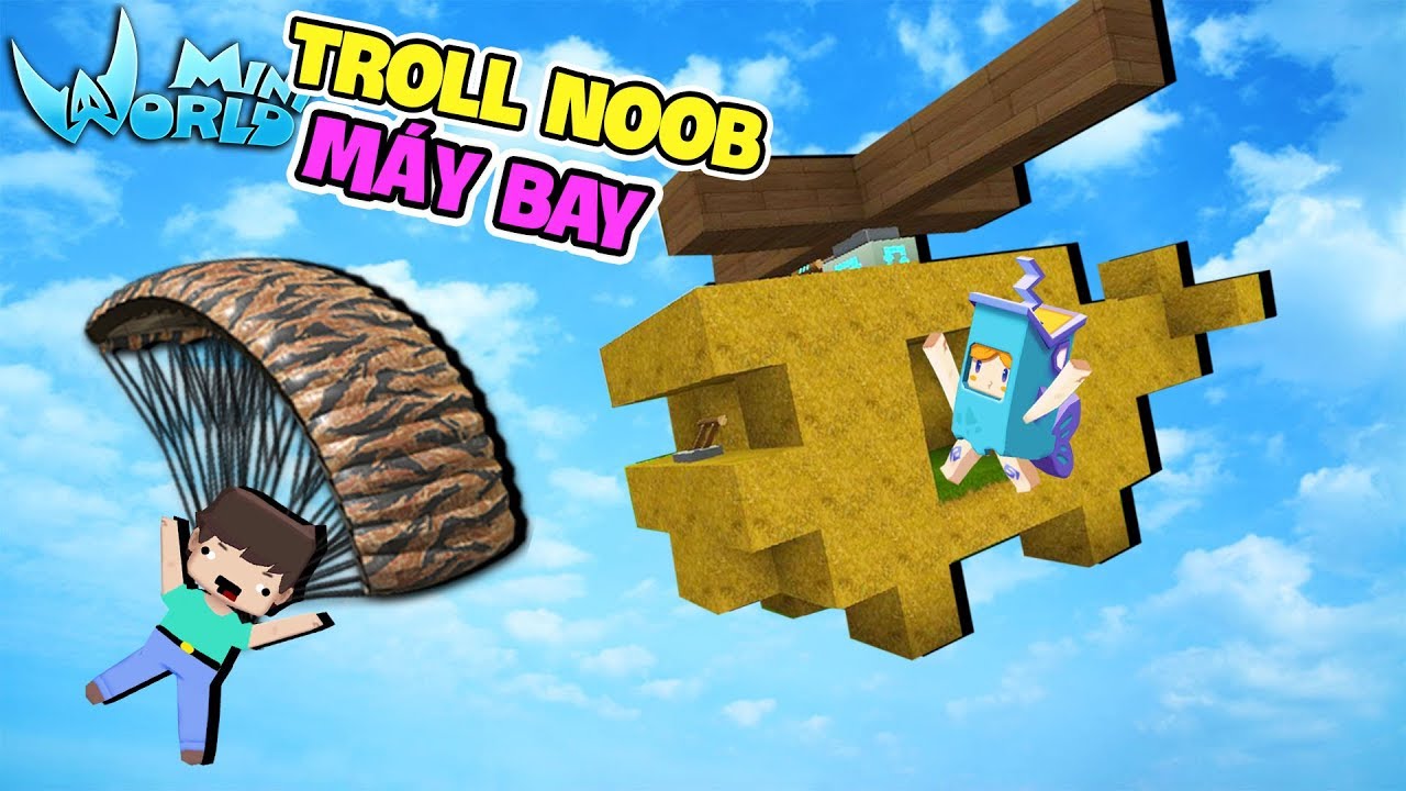 MINI WORLD*TROLL NOOB BẰNG MÁY BAY TỰ ĐỘNG TRONG MINI WORLD*GUMBALL ...