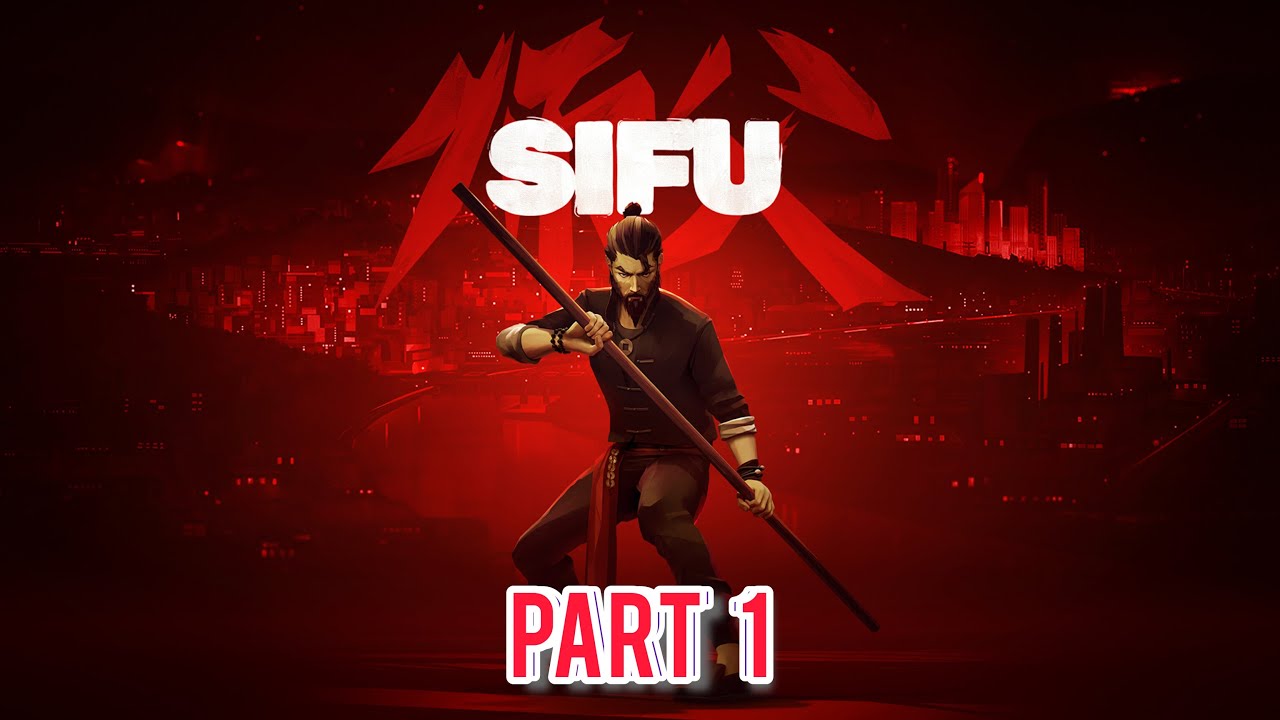 sifu gameplay part 1 - YouTube