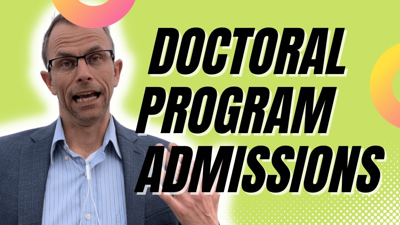 What A Doctoral Program Admissions Not Telling You (It Is Surprising ...