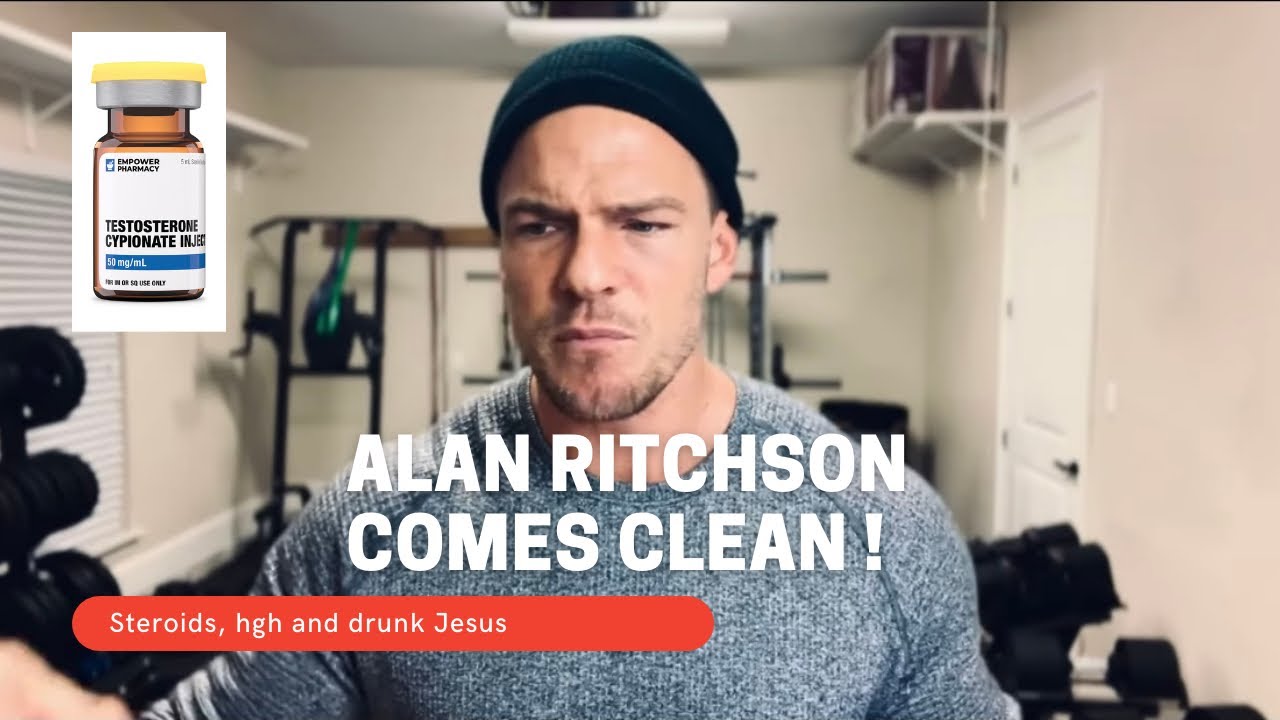 ALAN RITCHSON COMES CLEAN! Steroids, hgh and drunk Jesus ! - YouTube