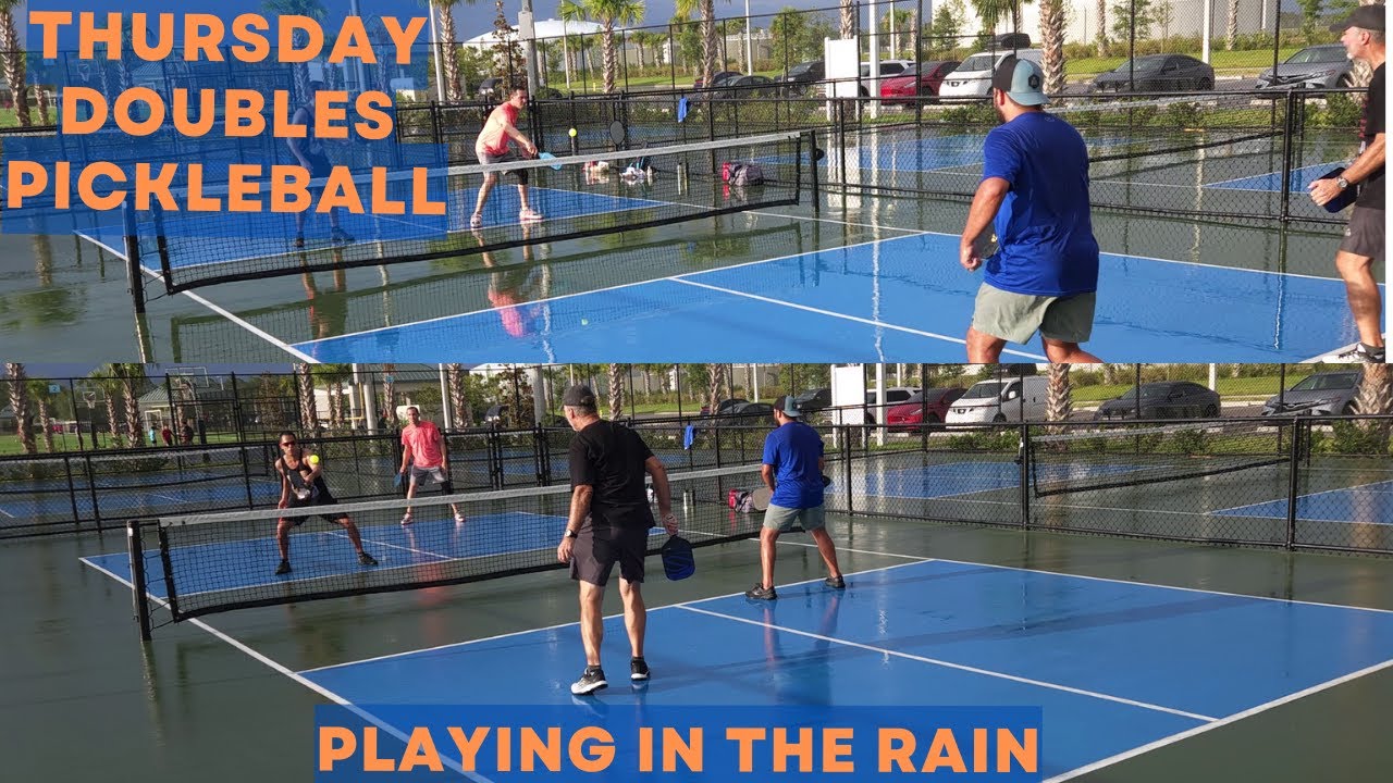 Thursday Doubles Pickleball Playing in the Rain! Rob & Scott vs The Old ...