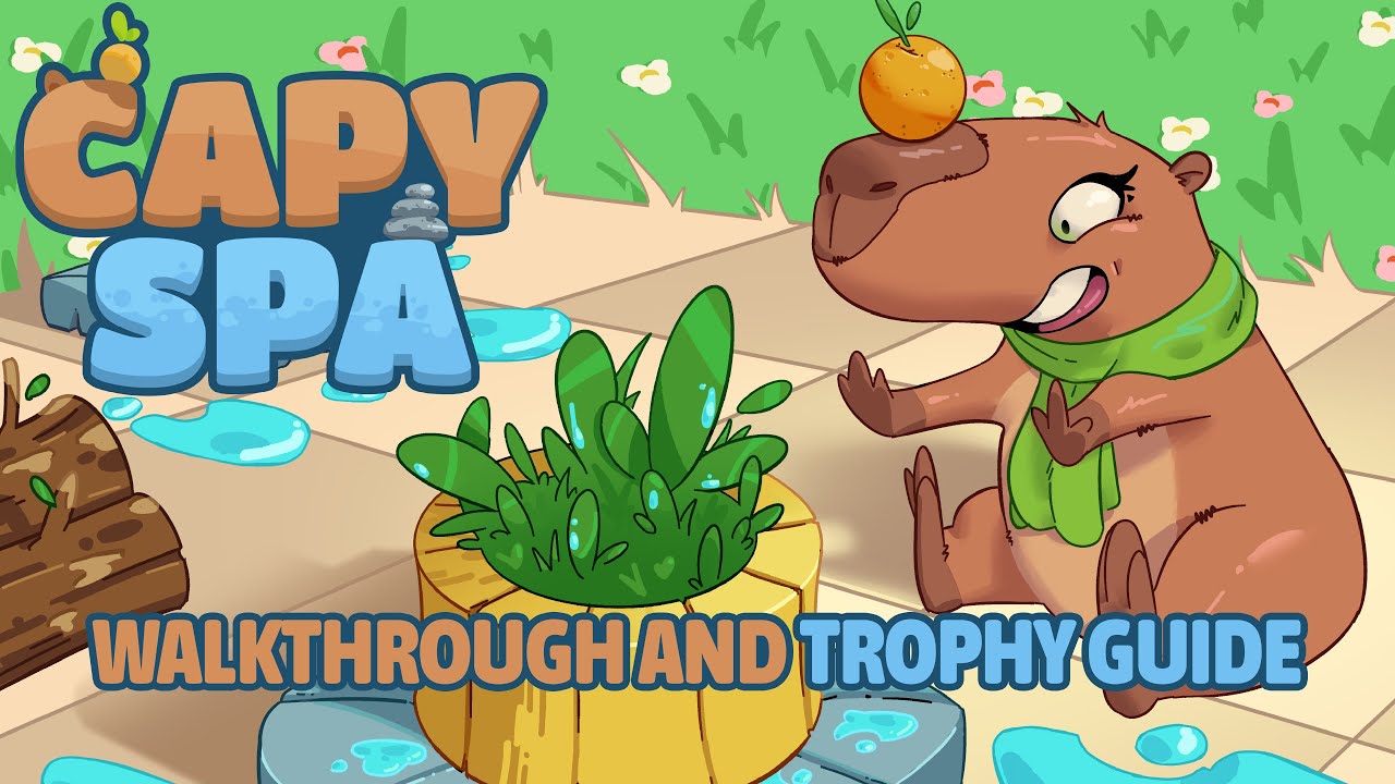 Capy Spa - Walkthrough | Trophy Guide | Achievement Guide - YouTube