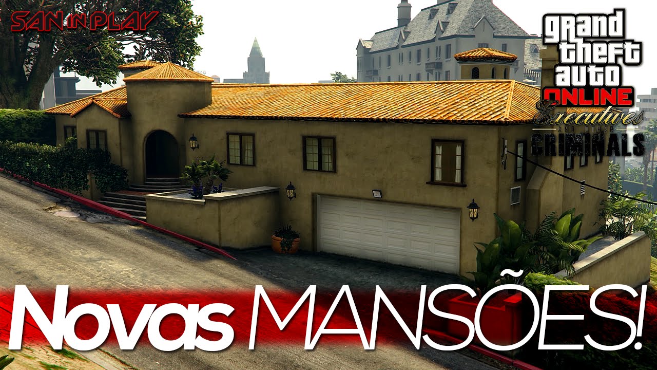 GTA Online: NOVAS MANSÕES DO PODER! - DLC Executivos e Outros ...