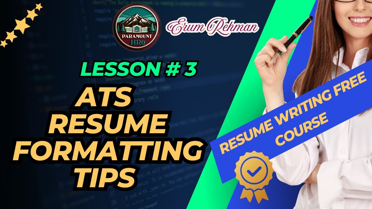 ATS Resume Formatting Tips | Resume Writing Free Course | Erum Rehman ...
