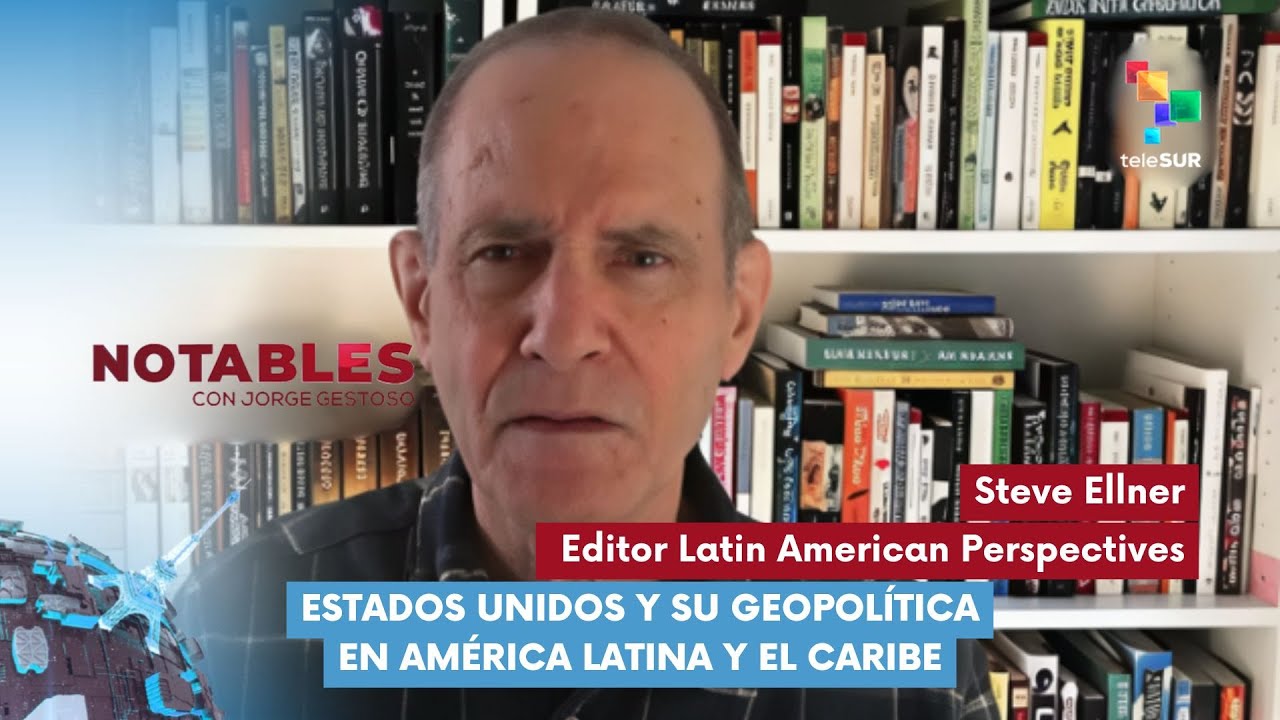 Notables 24-11-25 | Steve Ellner - YouTube