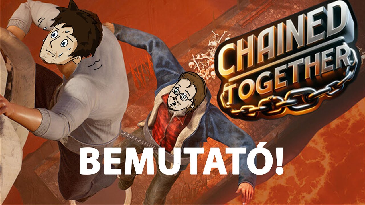 Chained Together Co-Op bemutató! - YouTube