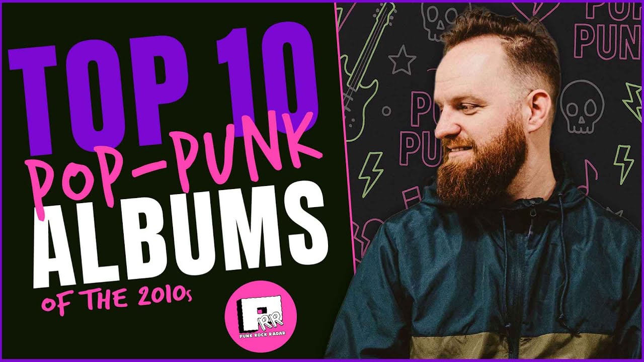 The Top 10 Pop Punk Albums of the 2010s - YouTube