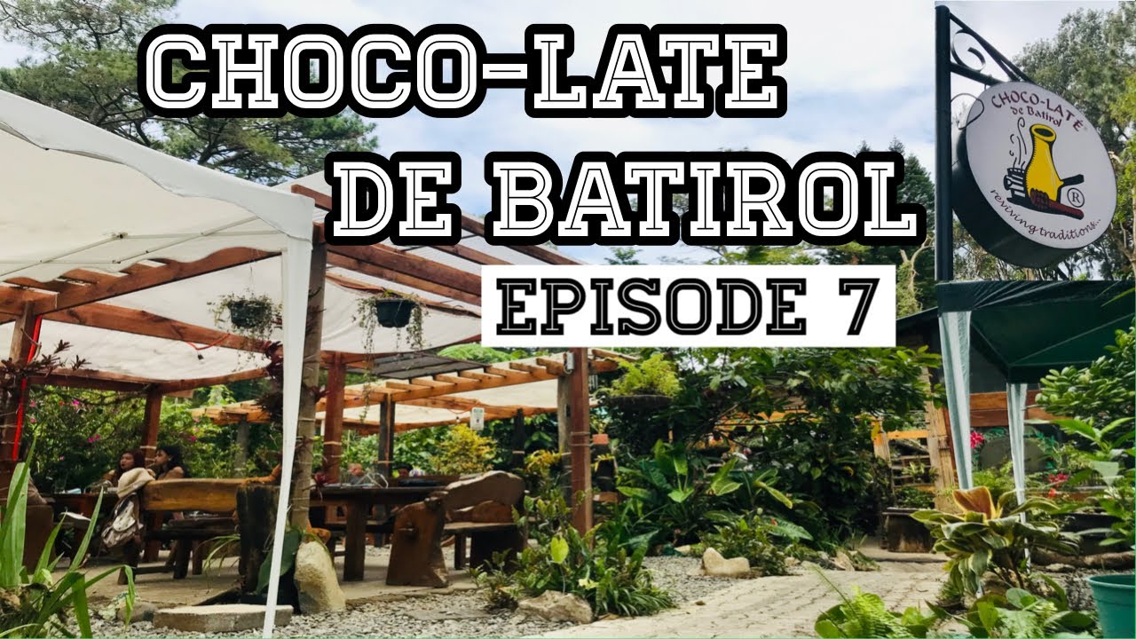 CHOCO-LATE DE BATIROL | Authentic hot chocolate in Baguio City! Must ...