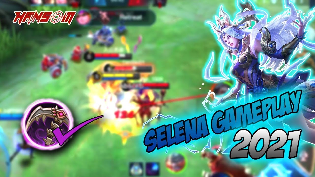 SELENA GAMEPLAY 2021 CALAMITY REAPER BUILD | Hansom | Mobile Legends ...