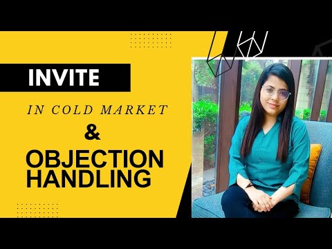 Cold Market Invitation and Objection Handling by CLT Dimple Aneja - YouTube