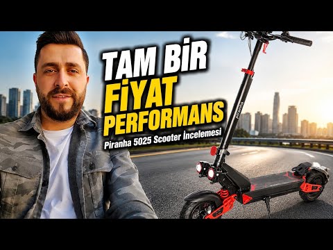Piranha 5025K Scooter Alınır Mı? ⚡ Test Sürüşü ve Tüm Detaylar!