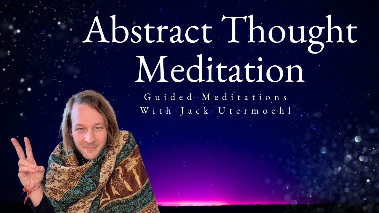Abstract Thought Guided Meditation - YouTube