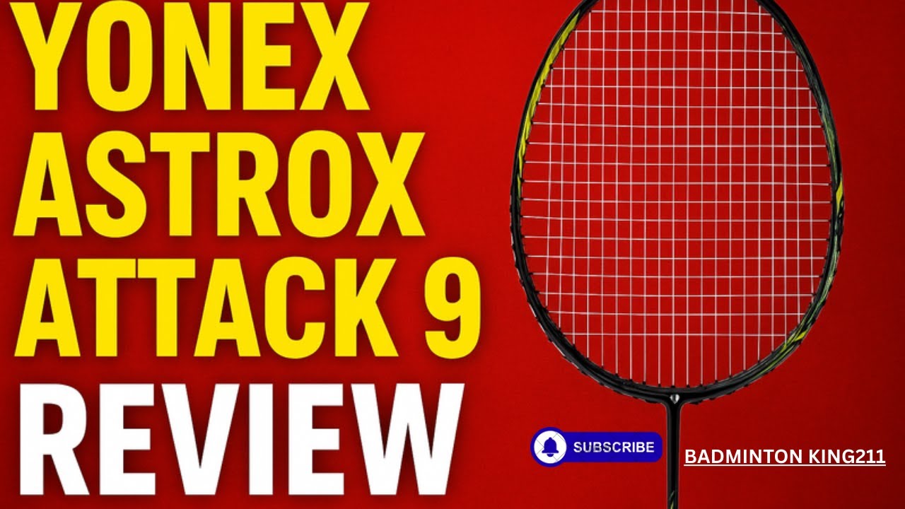 Yonex Astrox Attack 9 – Complete Review & Smash Test - YouTube