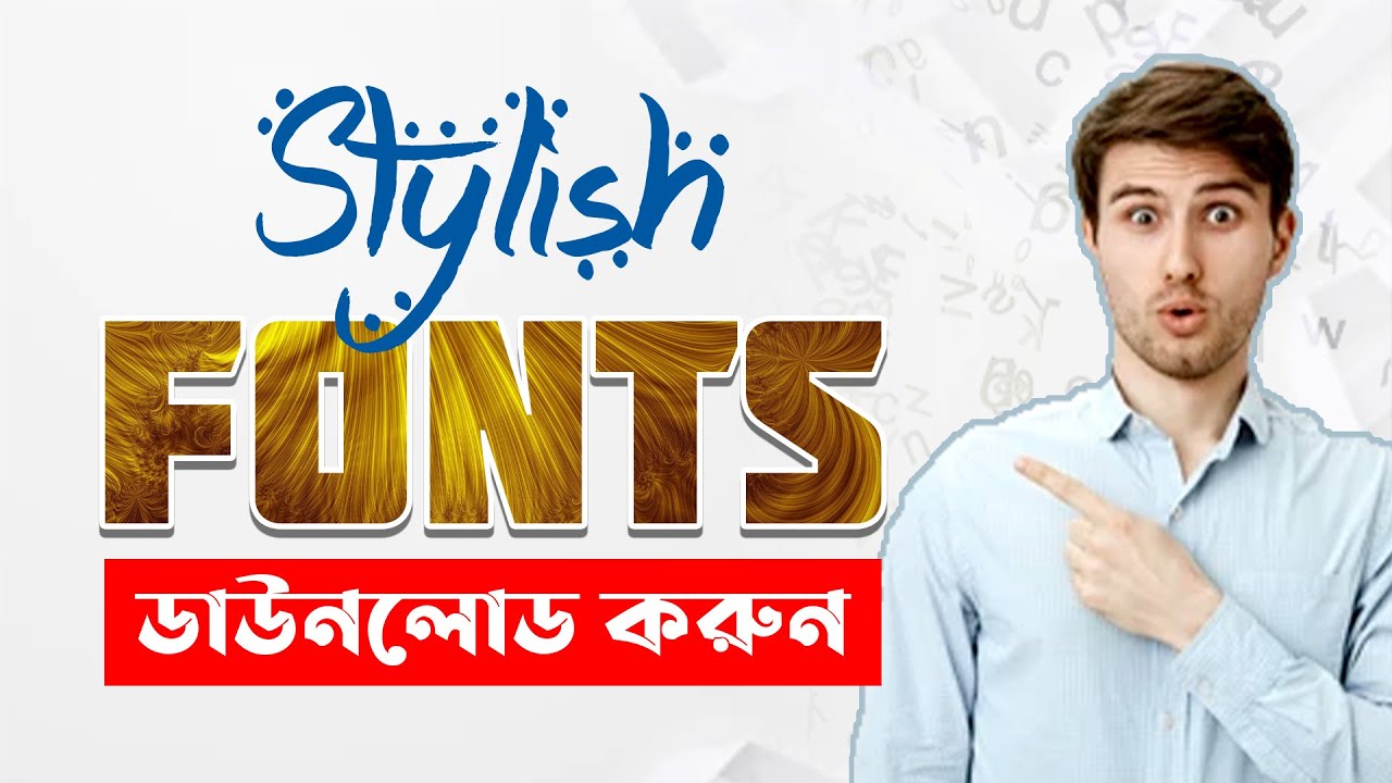 Download Stylish Font for PC/Mobile Totally Free । Kivabe Shikhbo ...
