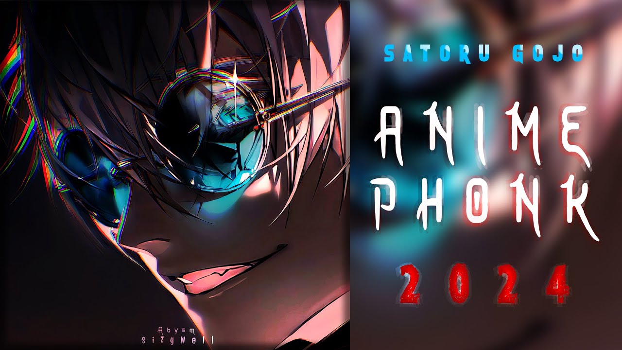 Anime Phonk 』Satoru Gojo『 Brazilian Phonk 』2024 #phonk #animephonk # ...