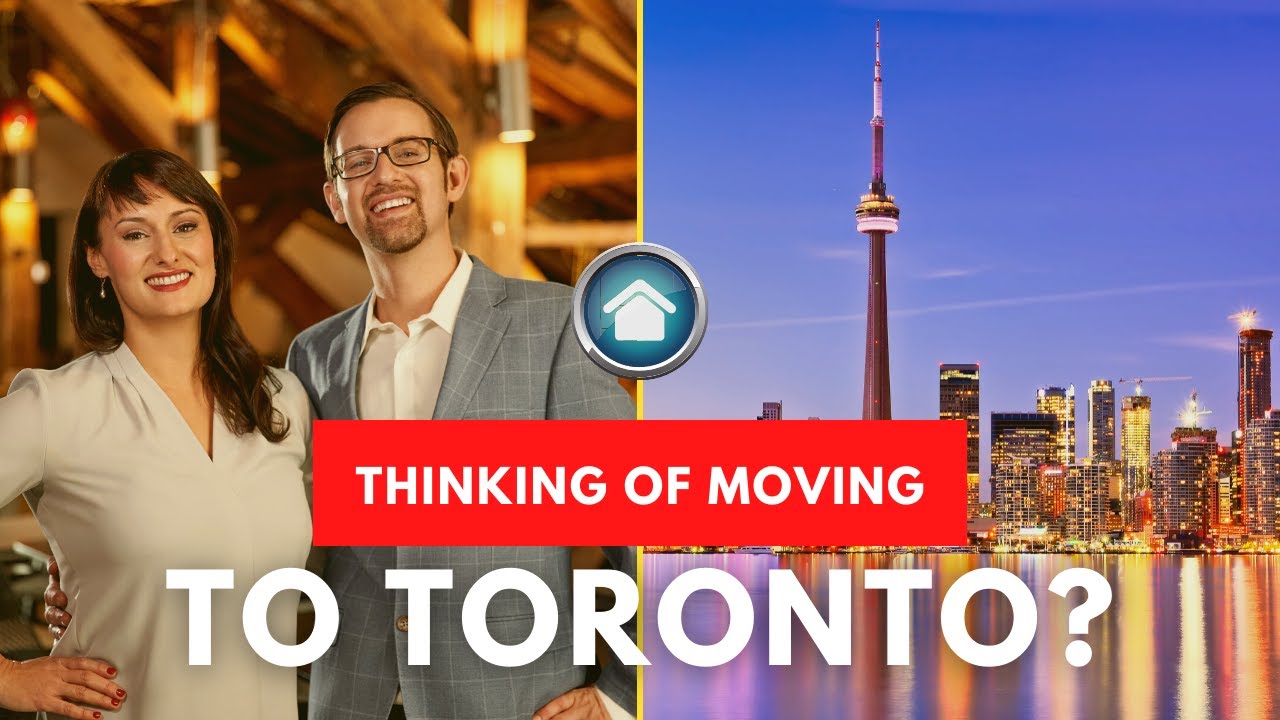 Thinking of Moving to Toronto Canada? - YouTube