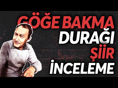 Göğe Bakma Durağı Şiir Hikayesi #TurgutUyar #İnceleme