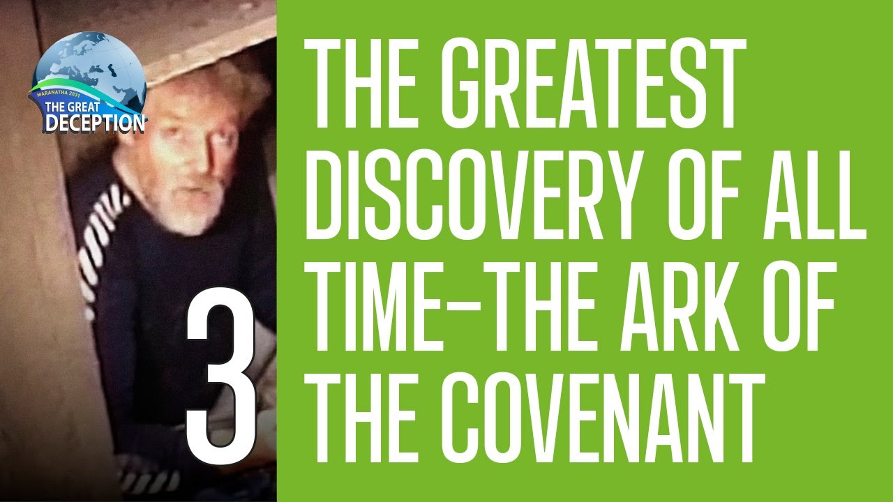 03 - The Greatest Discovery of All Time-the Ark of the Covenant - YouTube