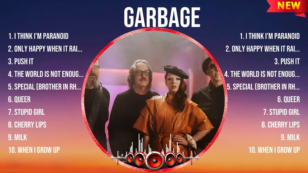 Garbage Greatest Hits 2024- Pop Music Mix - Top 10 Hits Of All Time ...