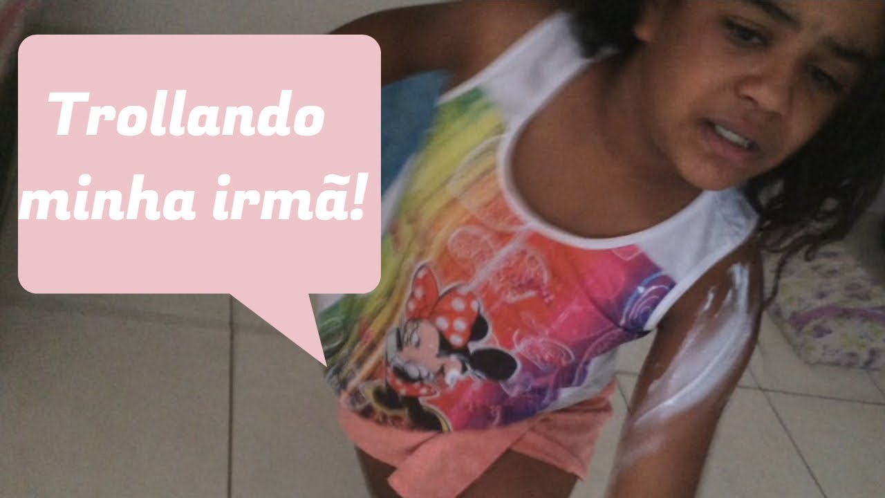 Um Dia Inteiro Trollando Minha Irmã Youtube