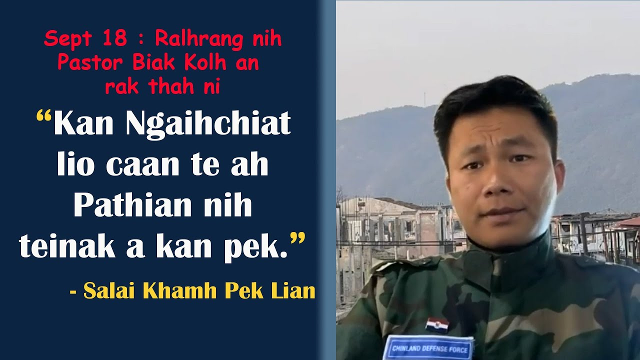 Kan mitthli tlak caan te ah Pathian nih teinak a kan pek - Salai Khamh ...
