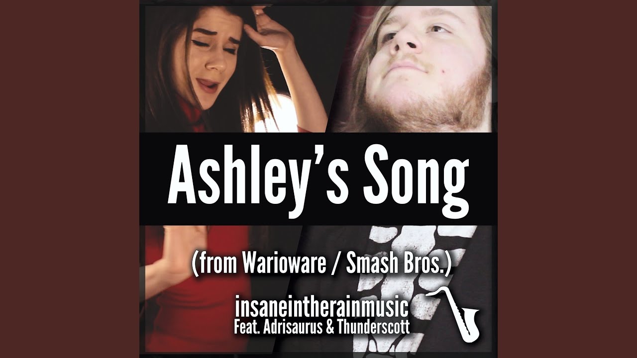 Ashley's Song (feat. Adrisaurus & Thunderscott) - YouTube