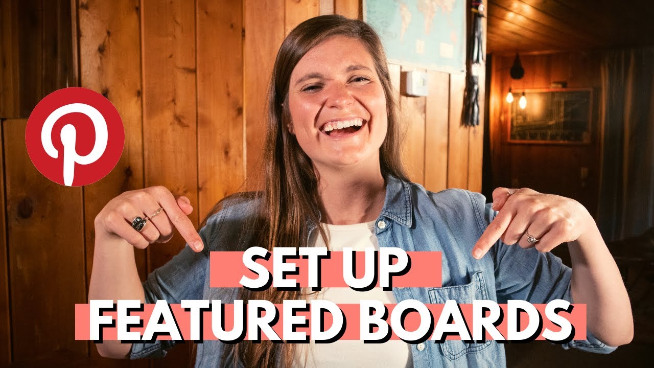 HOW TO SET UP FEATURED BOARDS ON PINTEREST // Pinterest Tips ...