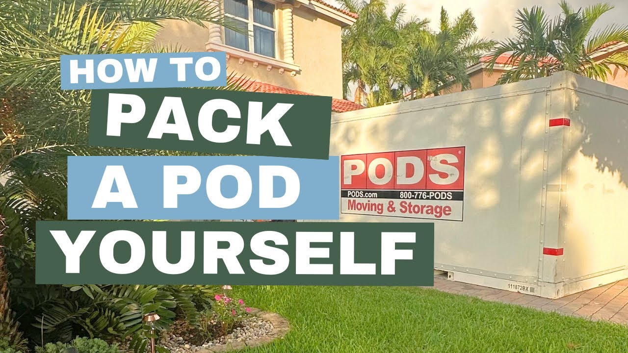 How to Pack A Pod Container for Moving Yourself - YouTube