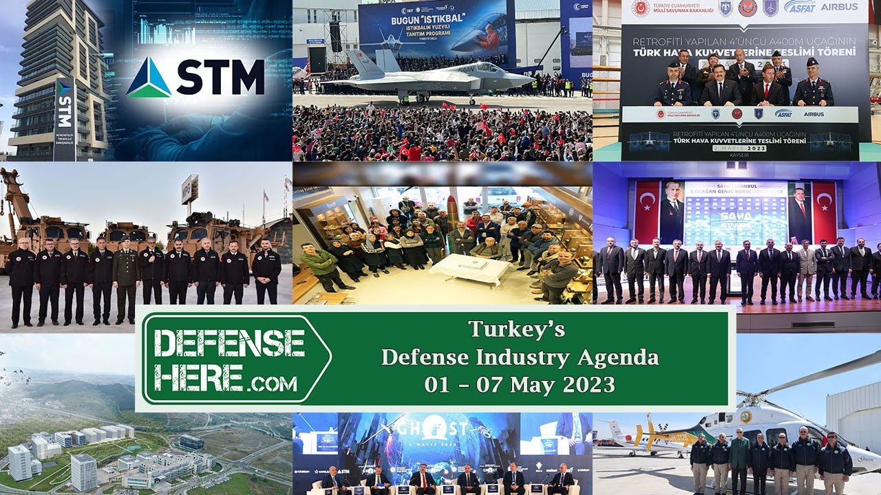 Turkey defense industry agenda 1-7 May 2023 - YouTube