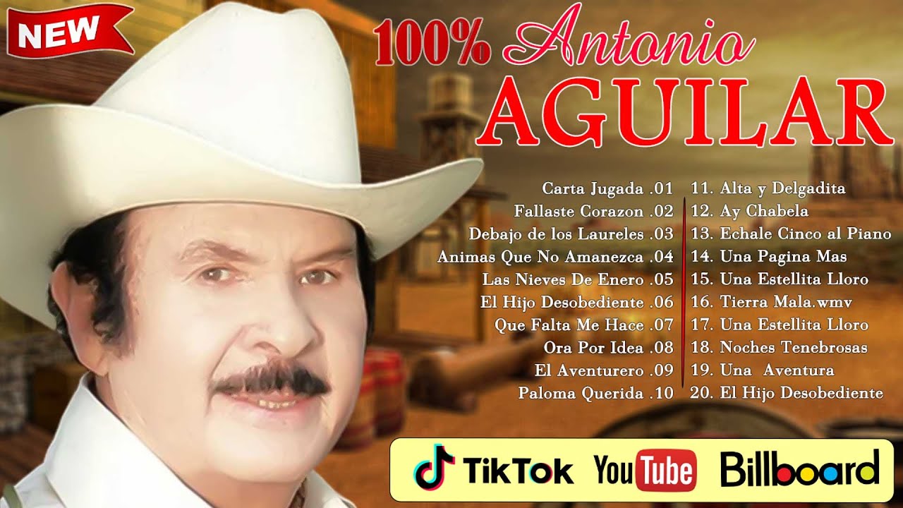 Antonio Aguilar 100% Corridos - Antonio Aguilar puras Rancheras ...