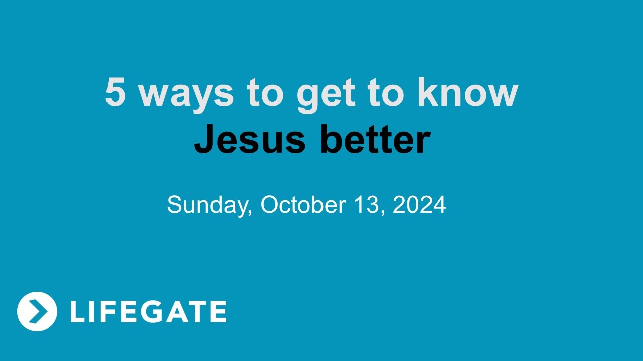 How to Know Jesus Better - YouTube