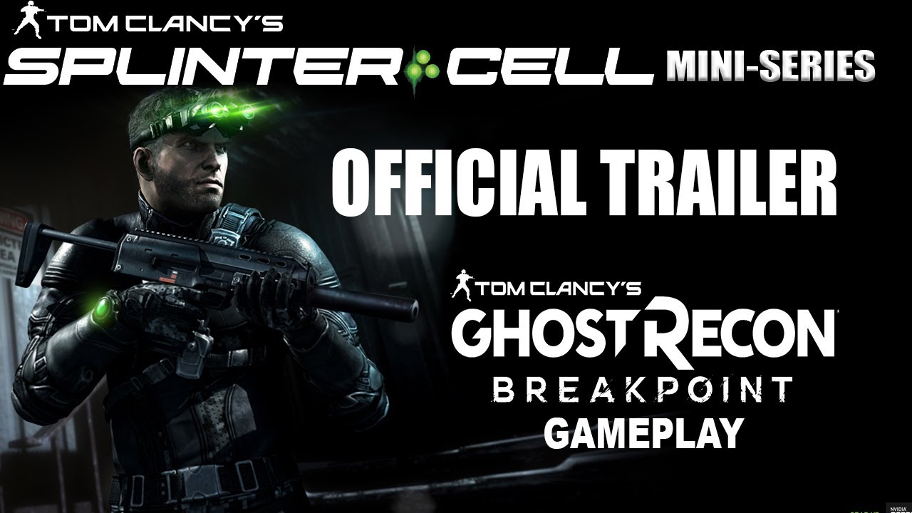 Ghost Recon Breakpoint: Sam Fisher Trailer | Stealth Theatrical ...