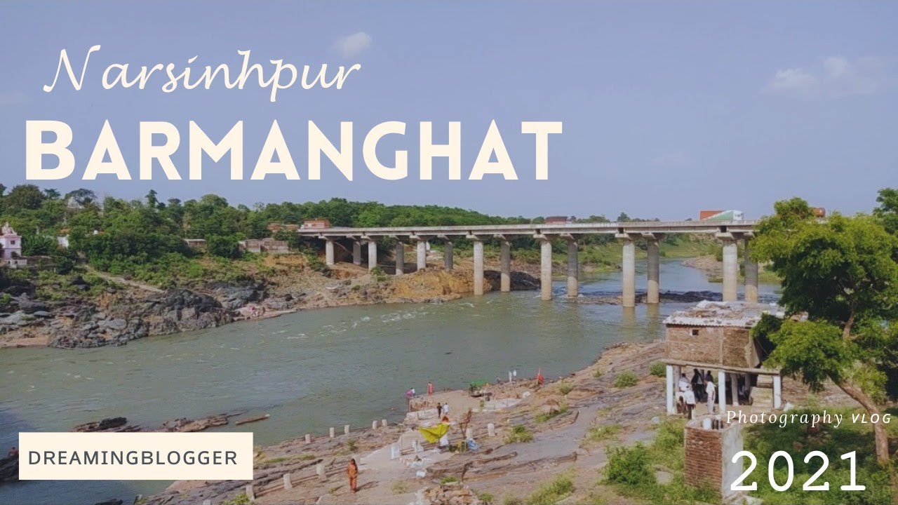 बरमान घाट नरसिंहपुर barman Ghat narsinghpur madhyapradesh #narsinghpur ...