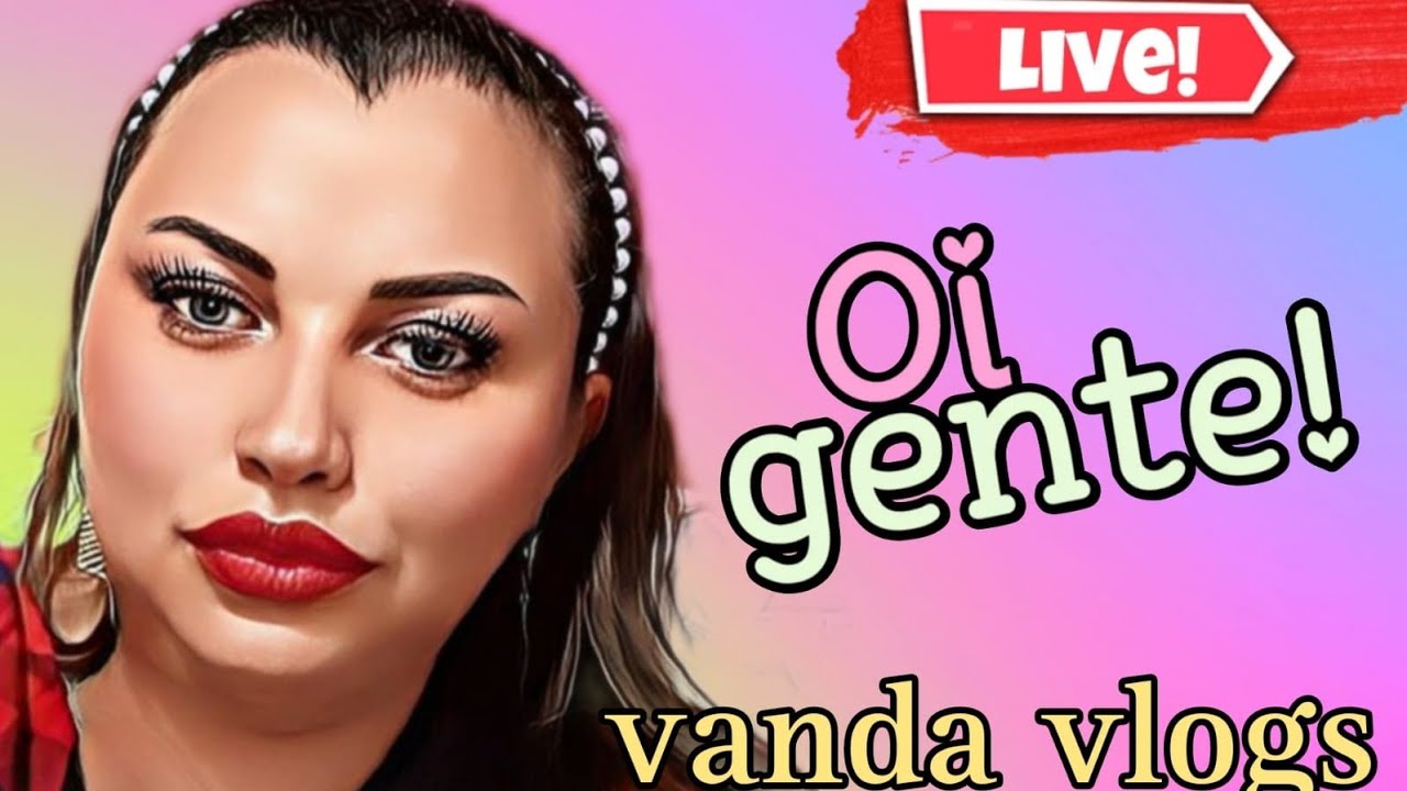 Vlogs da Vanda Oficial está ao vivo! - YouTube
