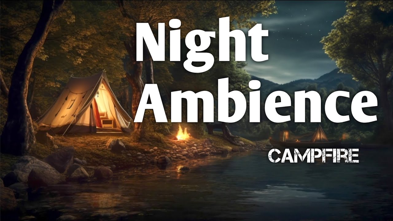 Campfire Night Ambience | Night Campfire Ambience Dnd | Campfire ...