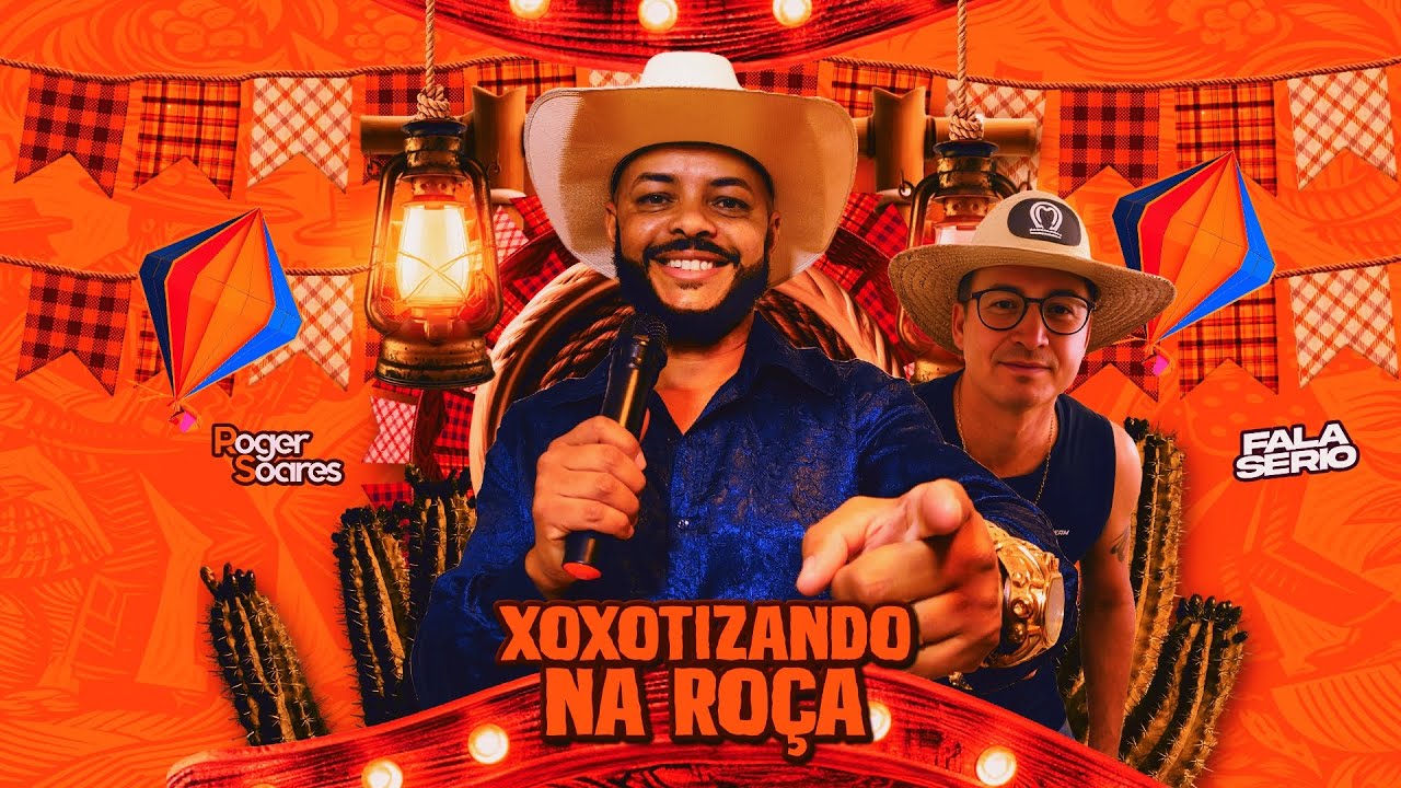 ROGER SOARES CD 2024 E FORRÓ FALA SÉRIO CD 2024 XOXOTIZANDO NA ROÇA CD ...