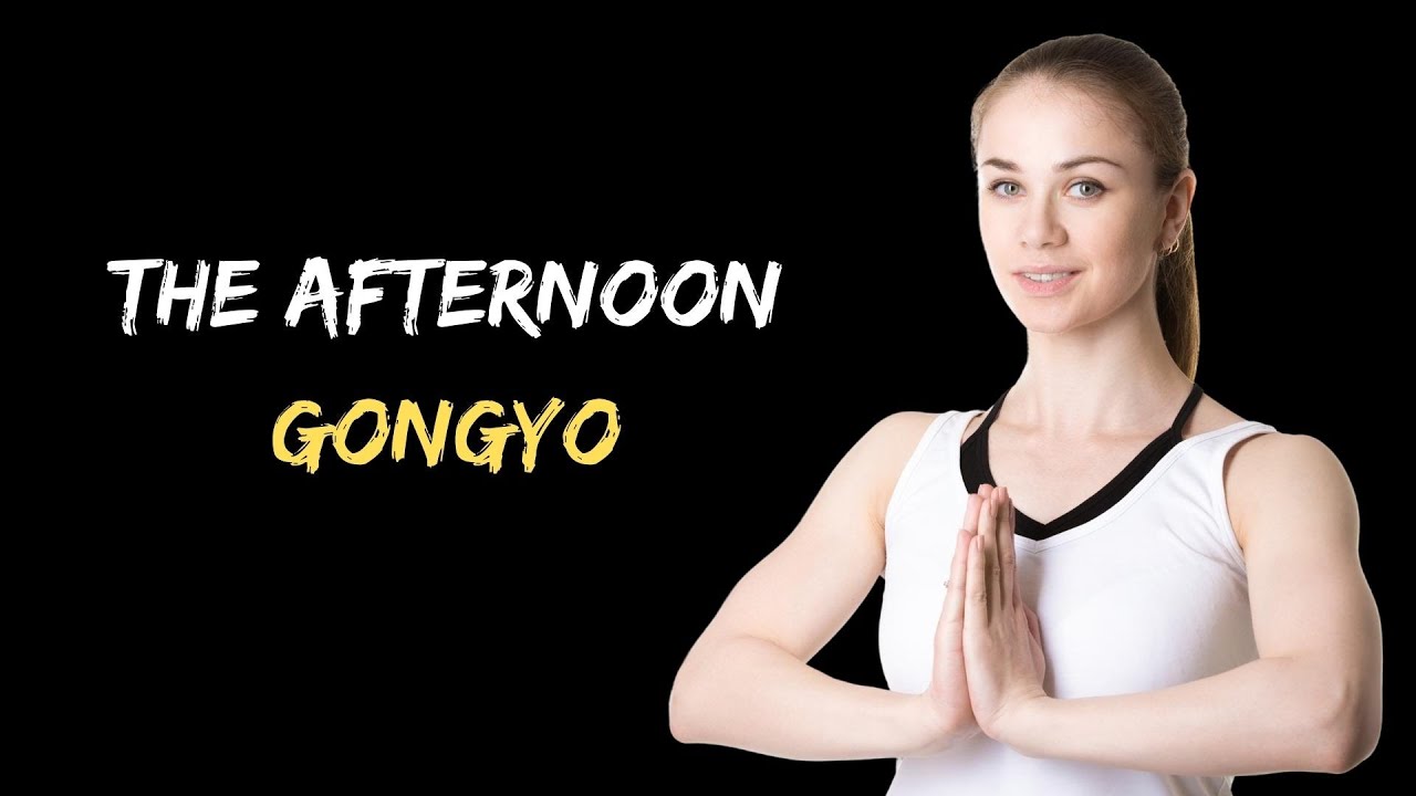 The Afternoon Gongyo | Nichiren Buddhism - YouTube