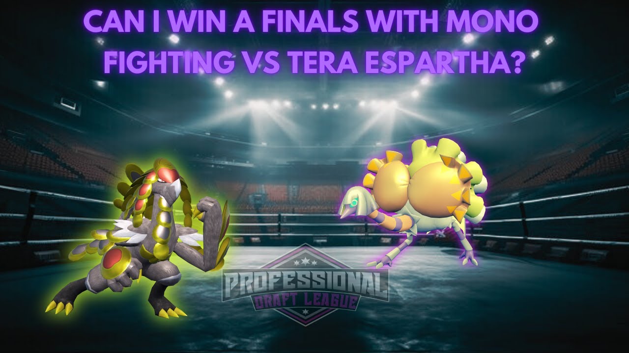 Can Mono Fighting win finals vs Tera Espartha?? | Pokemon Draft League ...