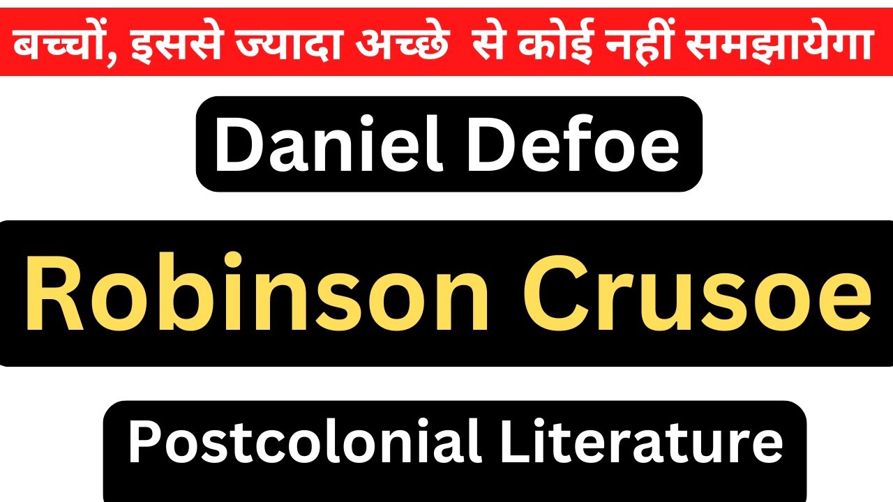 Robinson Crusoe by Daniel Defoe Summary & Analysis Hindi English ...