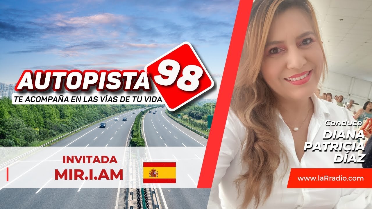 "MIR.I.AM" - Cantautora | AUTOPISTA 98 (Segmento 2). - YouTube