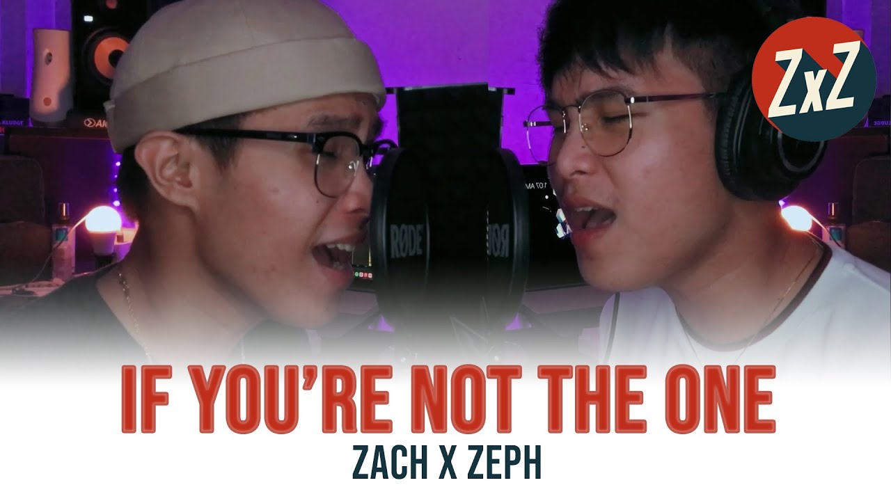 If You're Not The One - Daniel Bedingfield | Zach and Zeph - YouTube