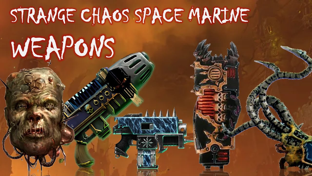 15 Unique Weapons of the Chaos Space Marines - YouTube