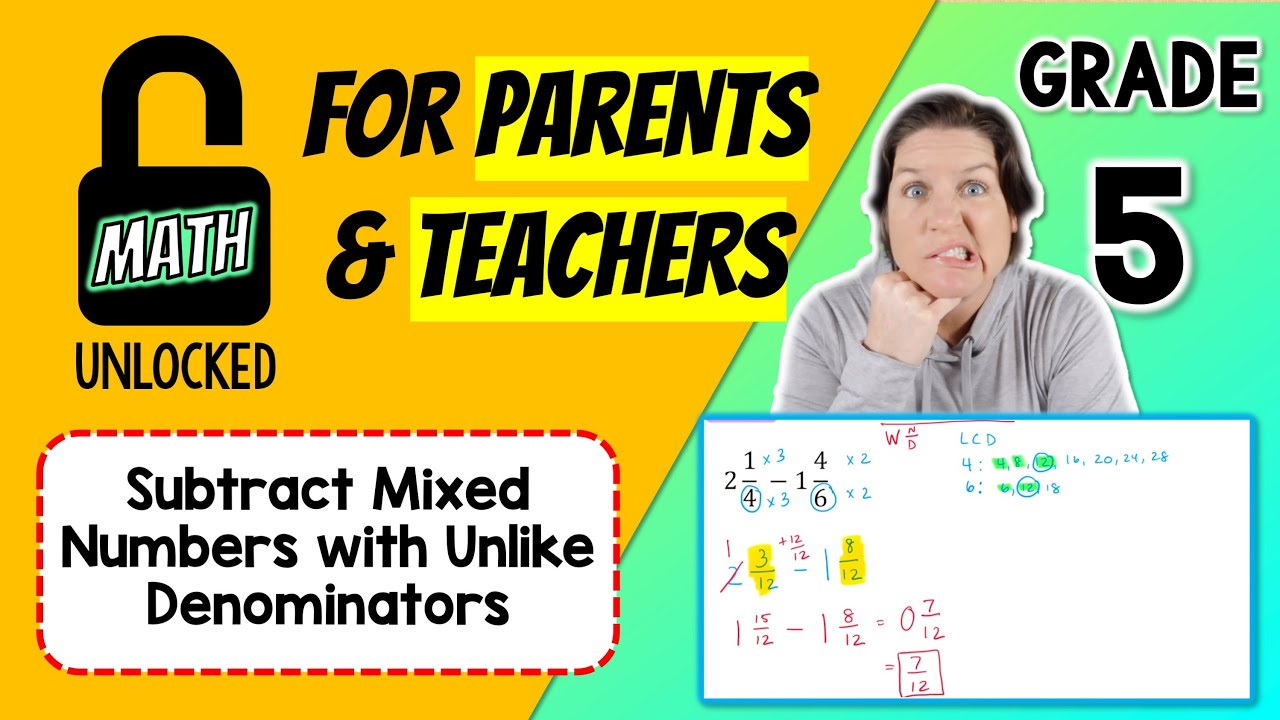 5th | MATH: UNLOCKED | Subtract Mixed Numbers with Unlike Denominators ...