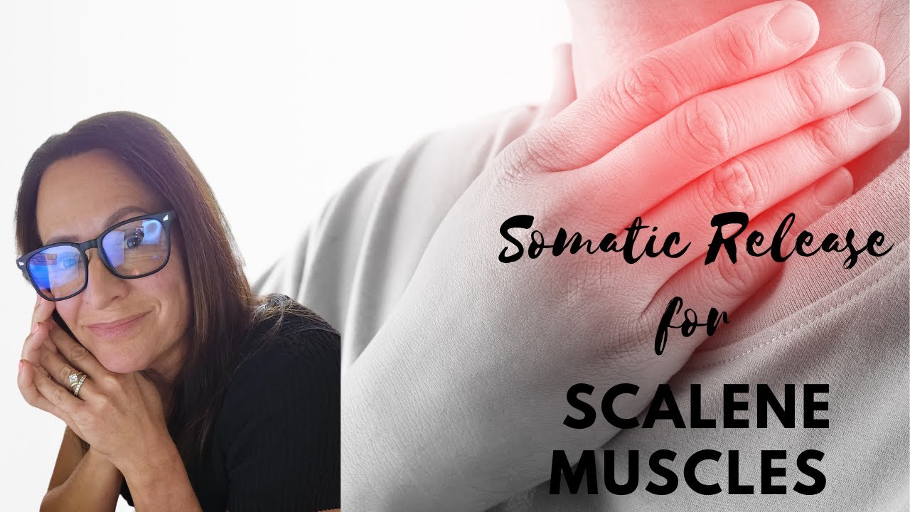 Somatic Release for Scalene Muscles - YouTube