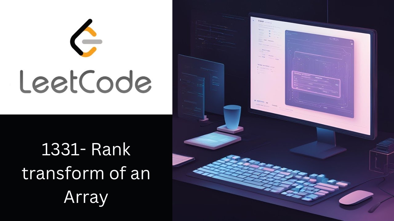 Leetcode 1331 Rank Transform Of An Array Dsa Youtube 1373